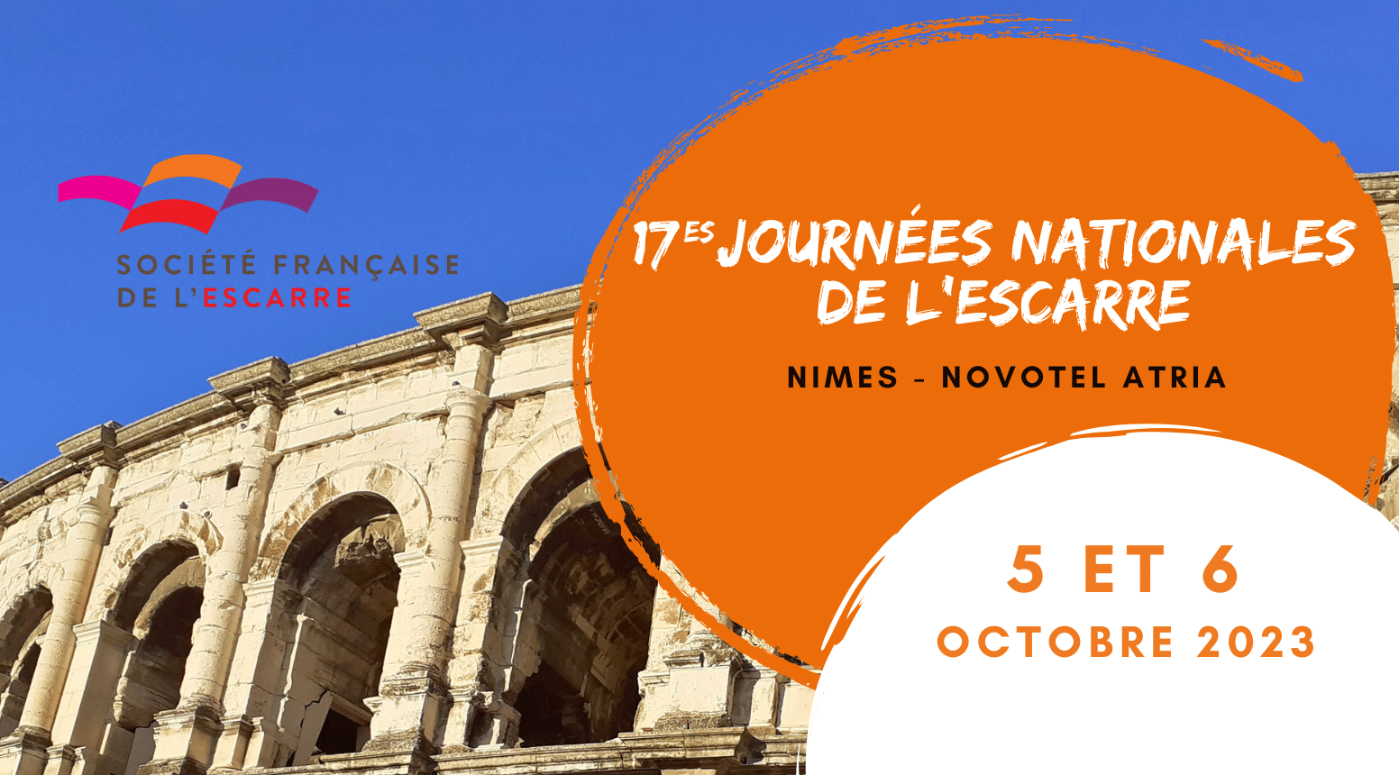 Journées Nationales de l'Escarre - Nîmes - Société Française de l'Escarre